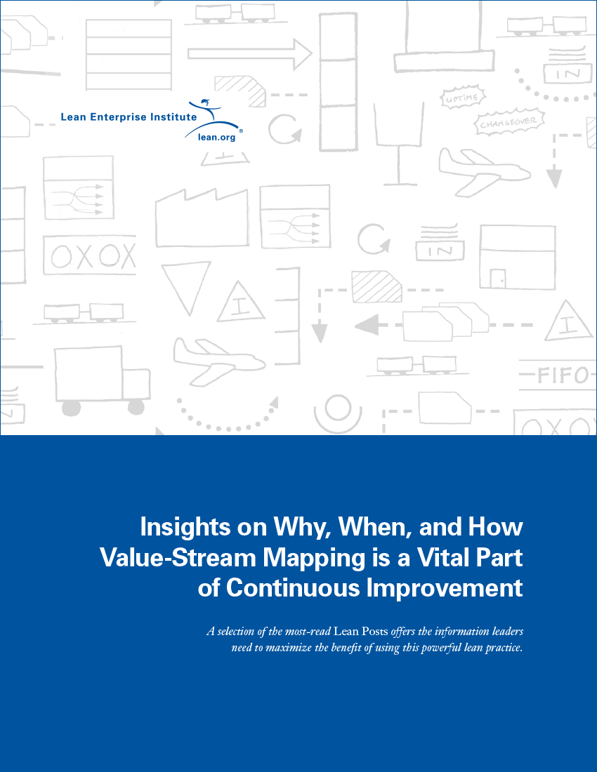Insights on Why, When, and How Value-Stream Mapping is a Vital Part of ...