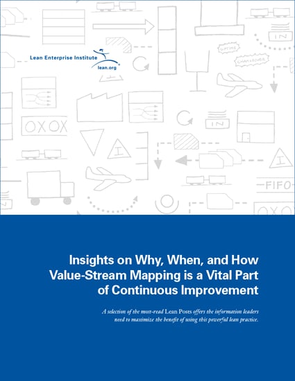 Insights on Why, When, and How Value-Stream Mapping is a Vital Part of ...